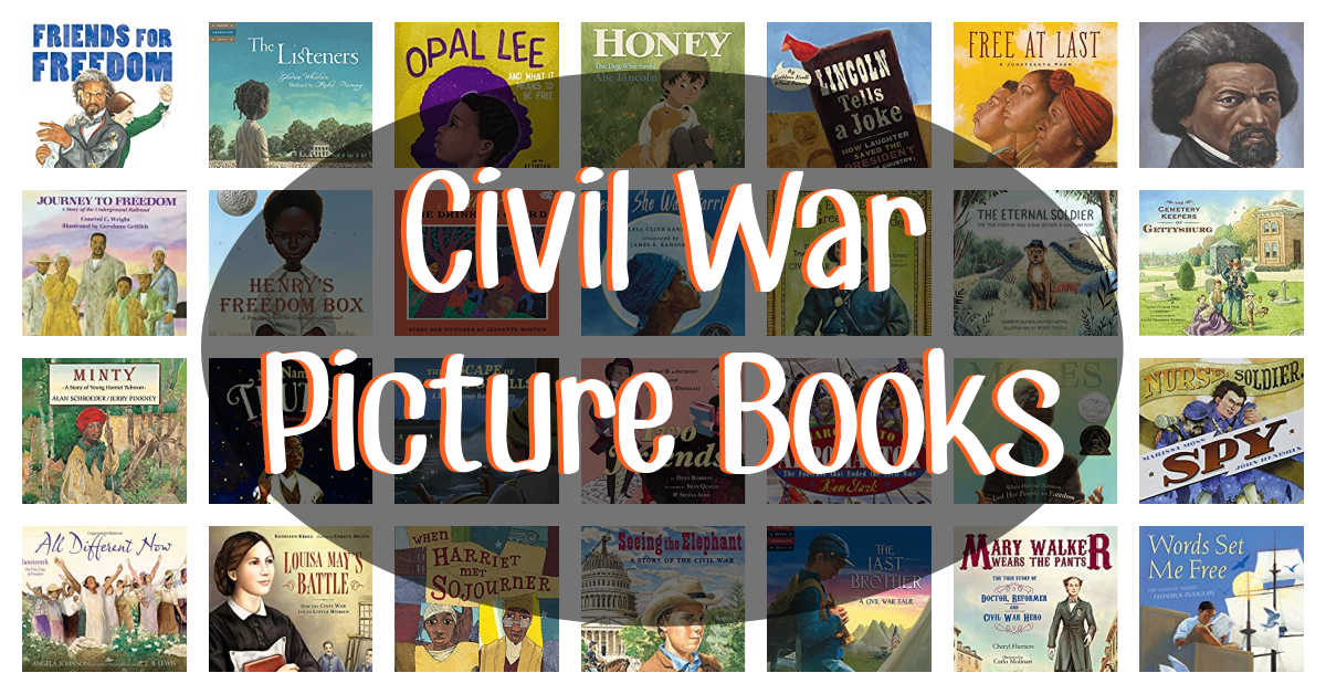 50 Amazing Picture Books about the Civil War for Kids